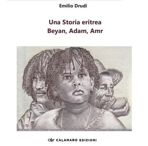 Una storia eritrea: Beyan, Adam, Amr | Biblioteche Bologna